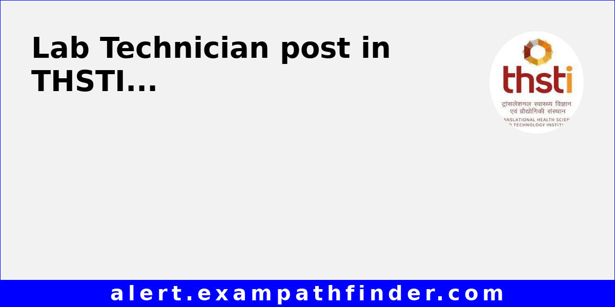 Lab Technician post in THSTI