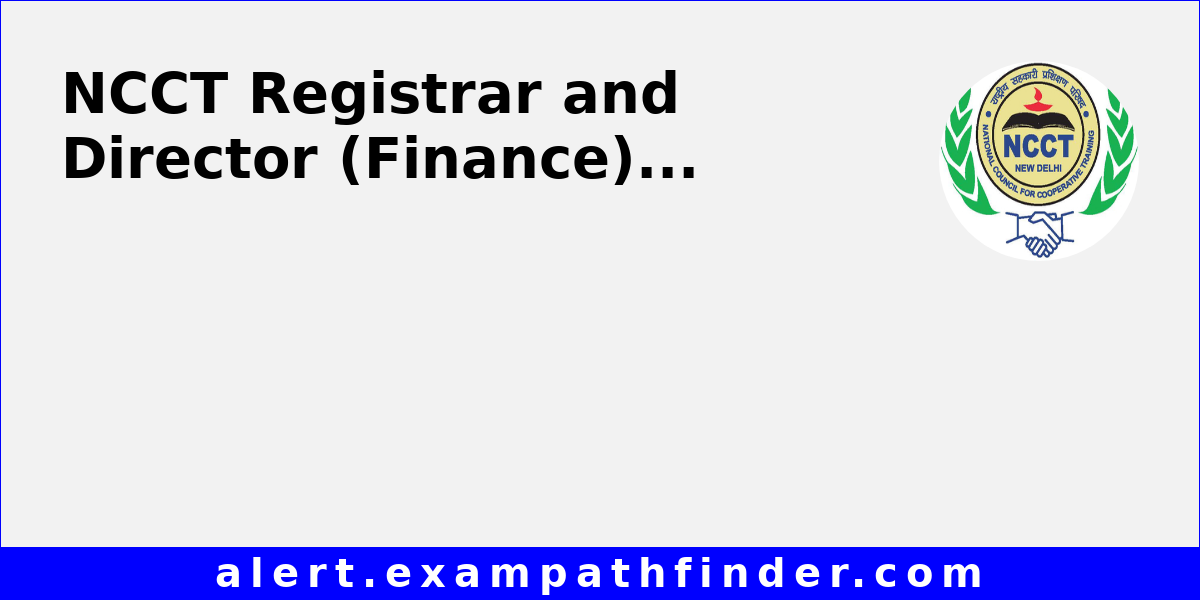 NCCT Registrar and Director (Finance)