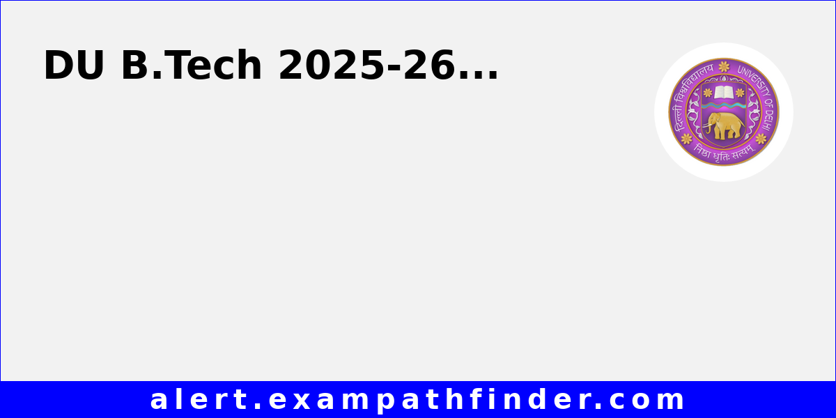 DU B.Tech 2025-26