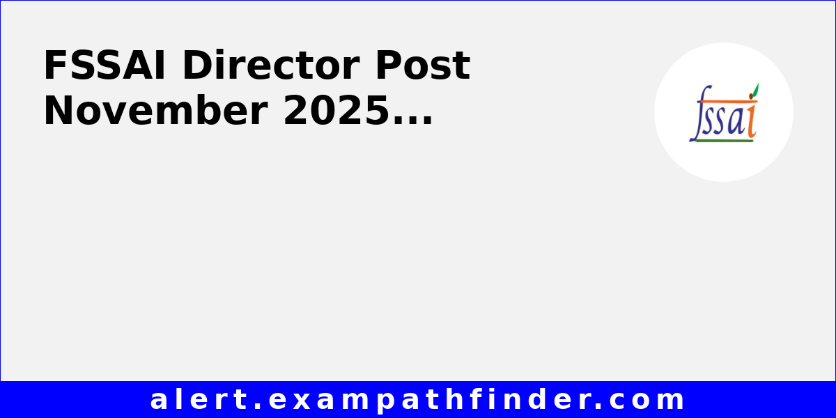 FSSAI Director Post November 2025