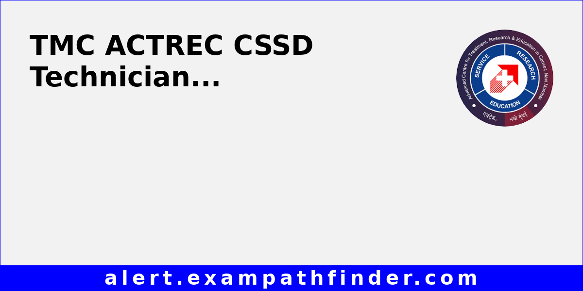 TMC ACTREC CSSD Technician