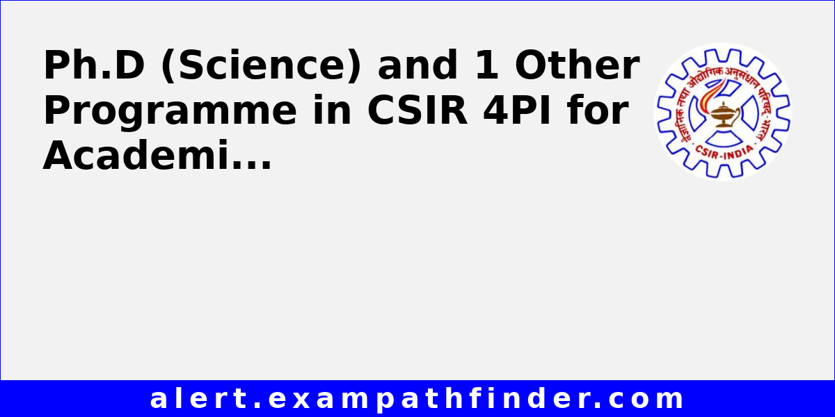 Ph.D (Science) and 1 Other Programme in CSIR 4PI for Academic Year ...