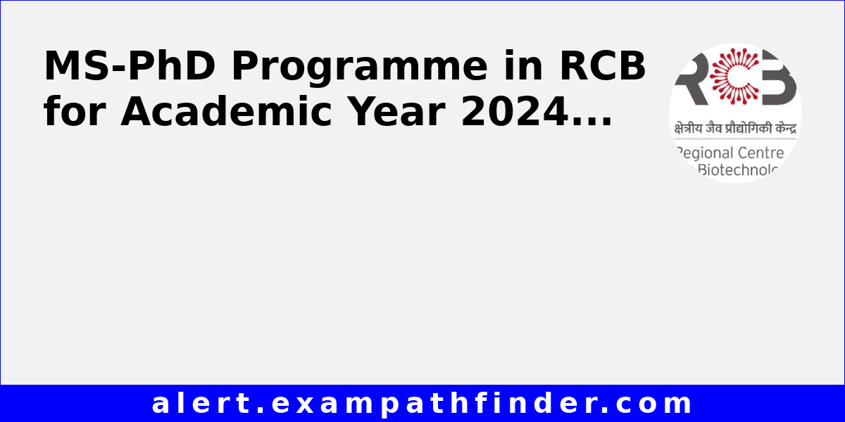 MS-PhD Programme in RCB for Academic Year 2024