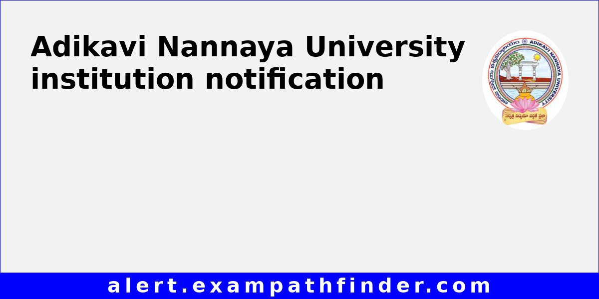 Adikavi Nannaya University - All upcoming admission notifications