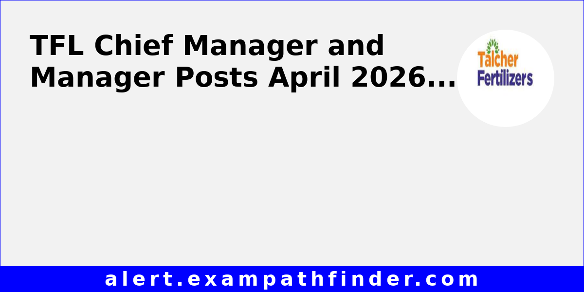 TFL Chief Manager and Manager Posts April 2026