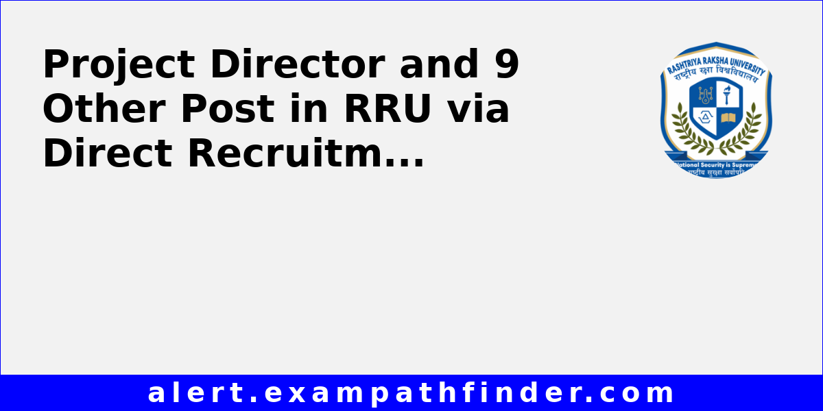 Project Director and 9 Other Post in RRU via Direct Recruitment