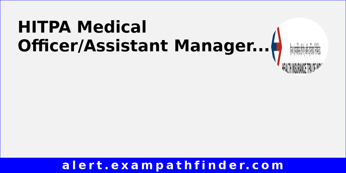 HITPA Medical Officer/Assistant Manager