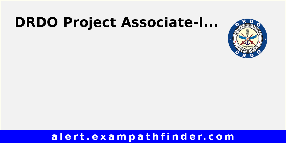 DRDO Project Associate-I