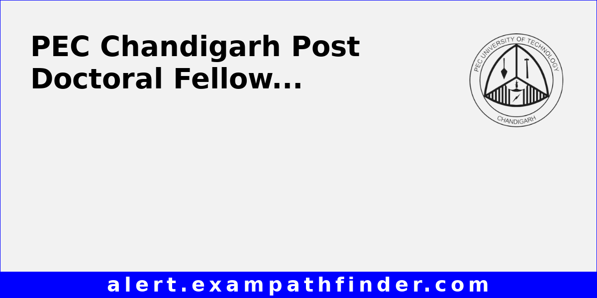 PEC Chandigarh Post Doctoral Fellow