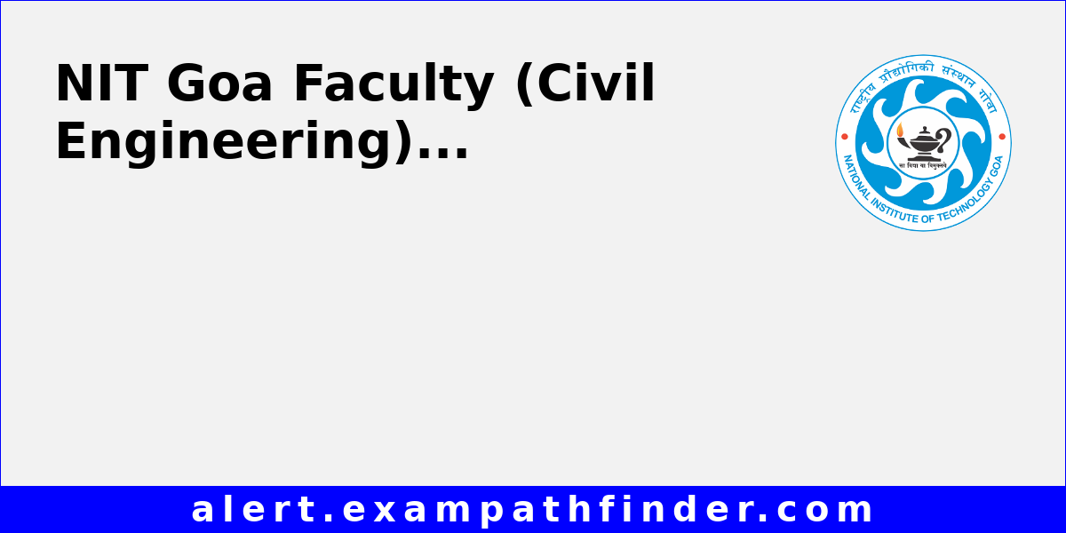 NIT Goa Faculty (Civil Engineering)