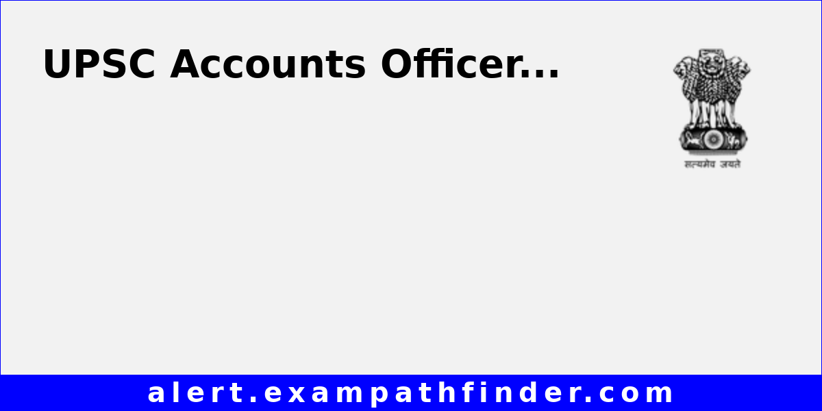 UPSC Accounts Officer