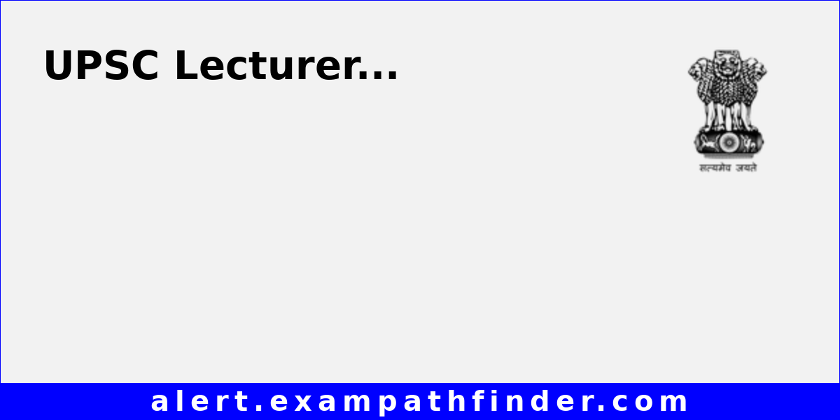 UPSC Lecturer