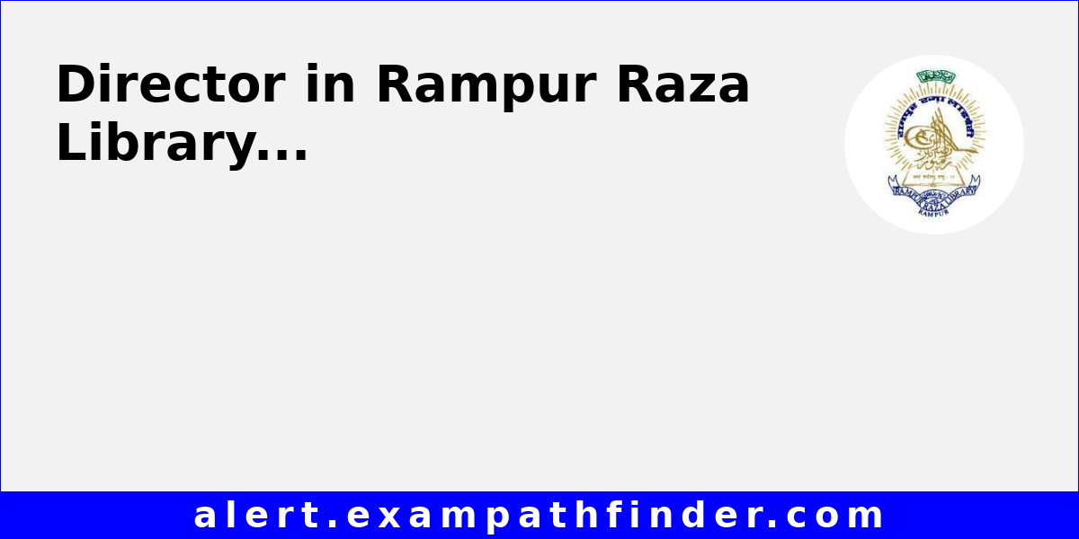 Director in Rampur Raza Library