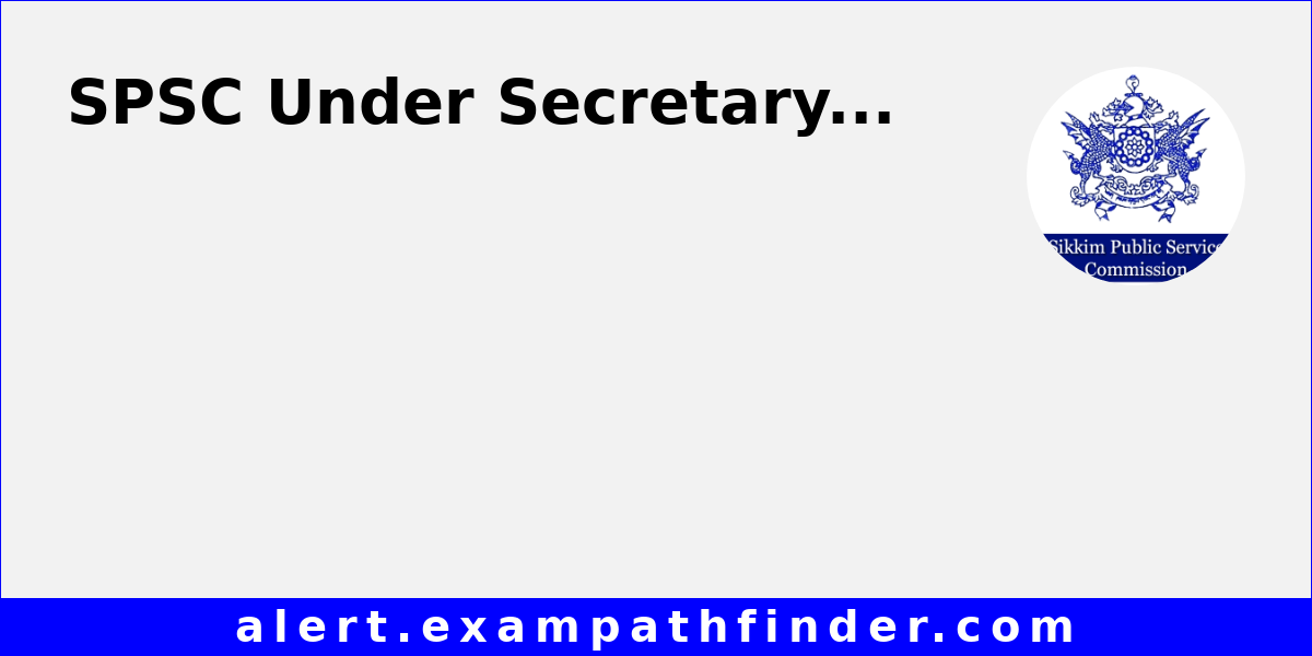 SPSC Under Secretary