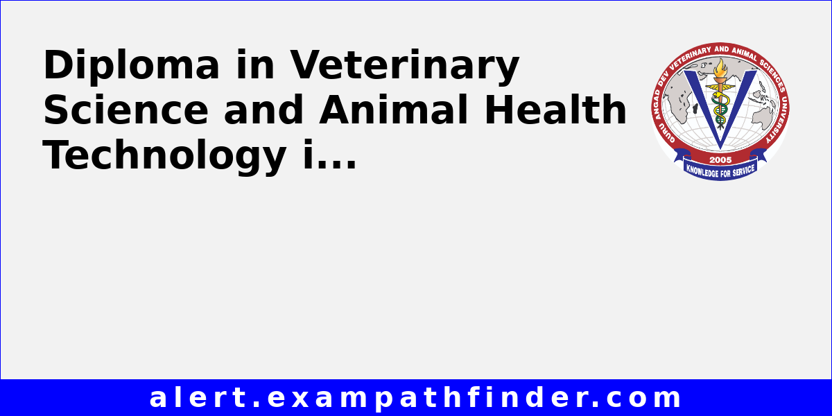 Diploma in Veterinary Science and Animal Health Technology in GADVASU ...