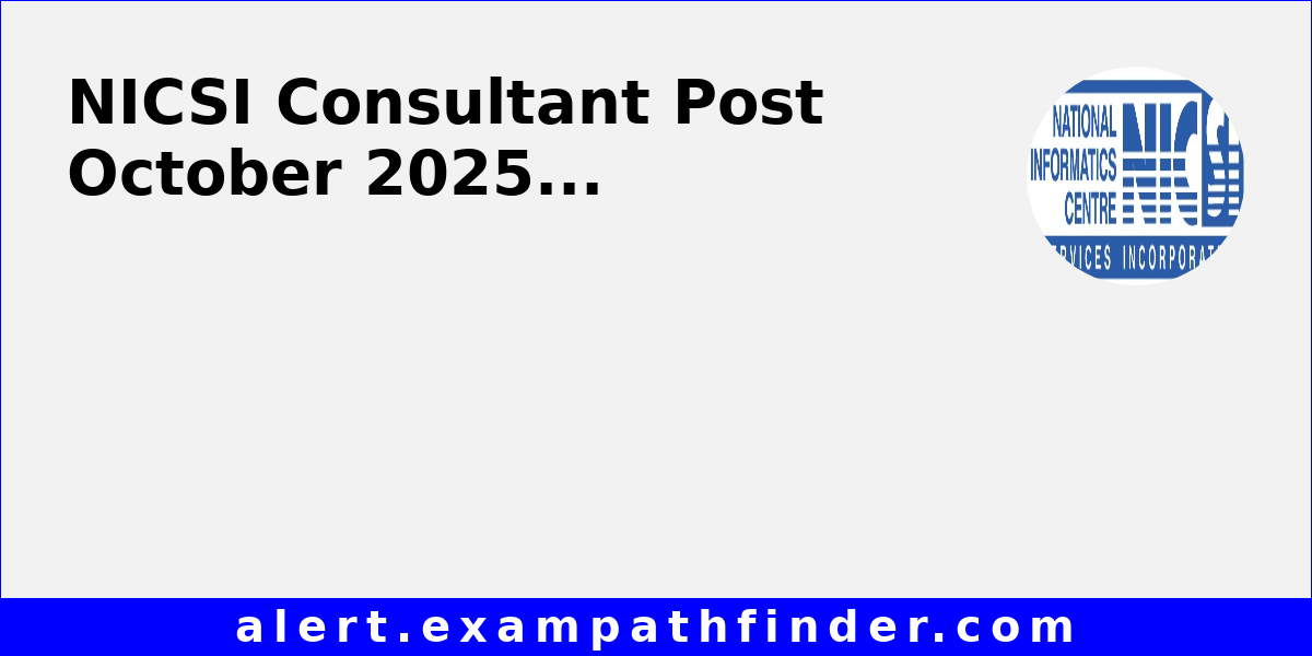 NICSI Consultant Post October 2025