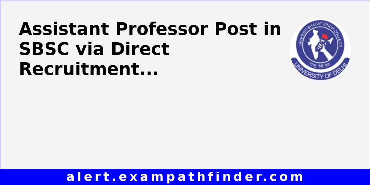 Assistant Professor Post in SBSC via Direct Recruitment