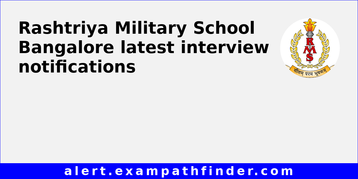 Rashtriya Military School Bangalore - All upcoming admission latest ...