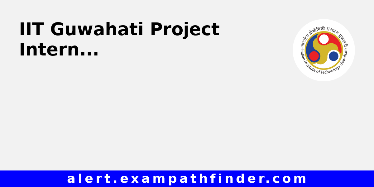 IIT Guwahati Project Intern