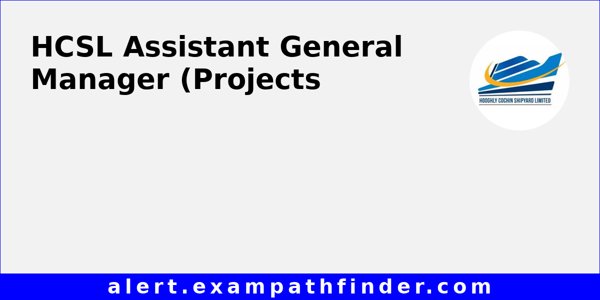 HCSL Assistant General Manager (Projects & Operations)