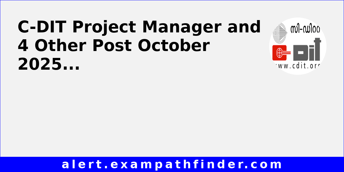 C-DIT Project Manager and 4 Other Post October 2025
