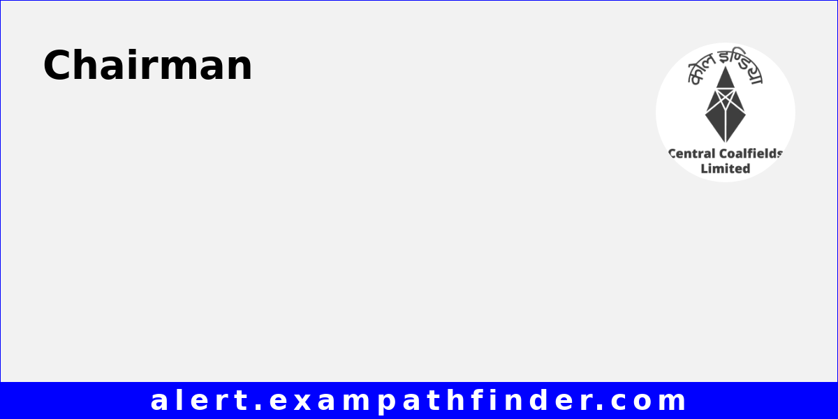 Chairman & Managing Director Post in CCL via Direct Recruitment