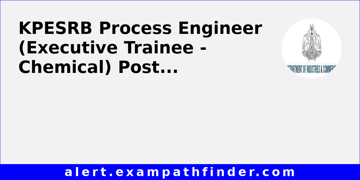 KPESRB Process Engineer (Executive Trainee - Chemical) Post October 2025