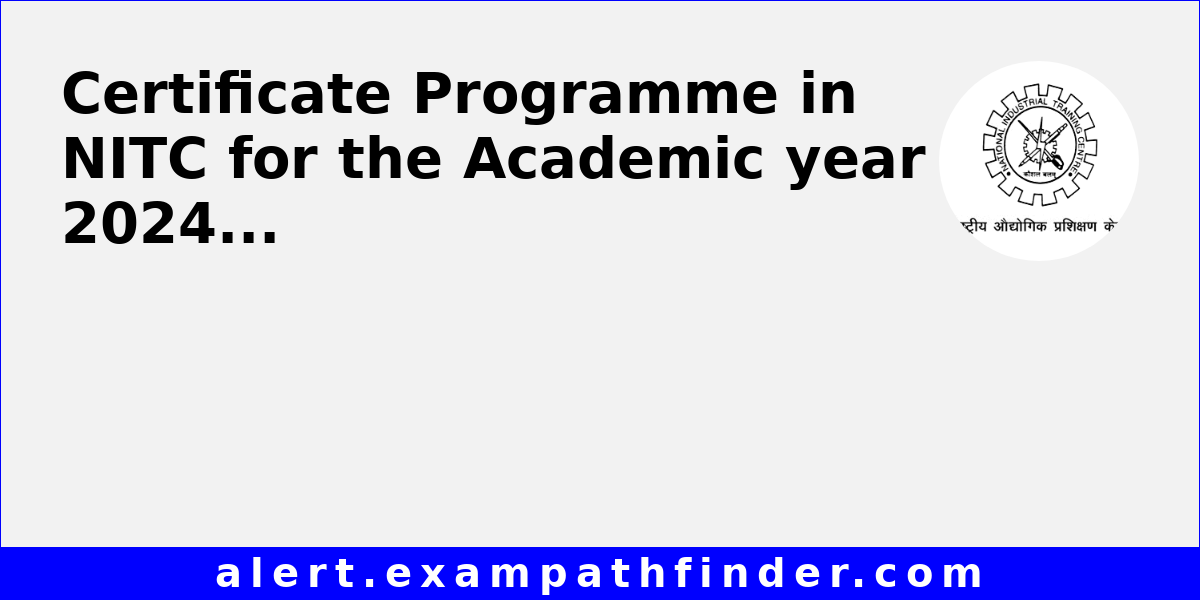 Certificate Programme in NITC for the Academic year 2024