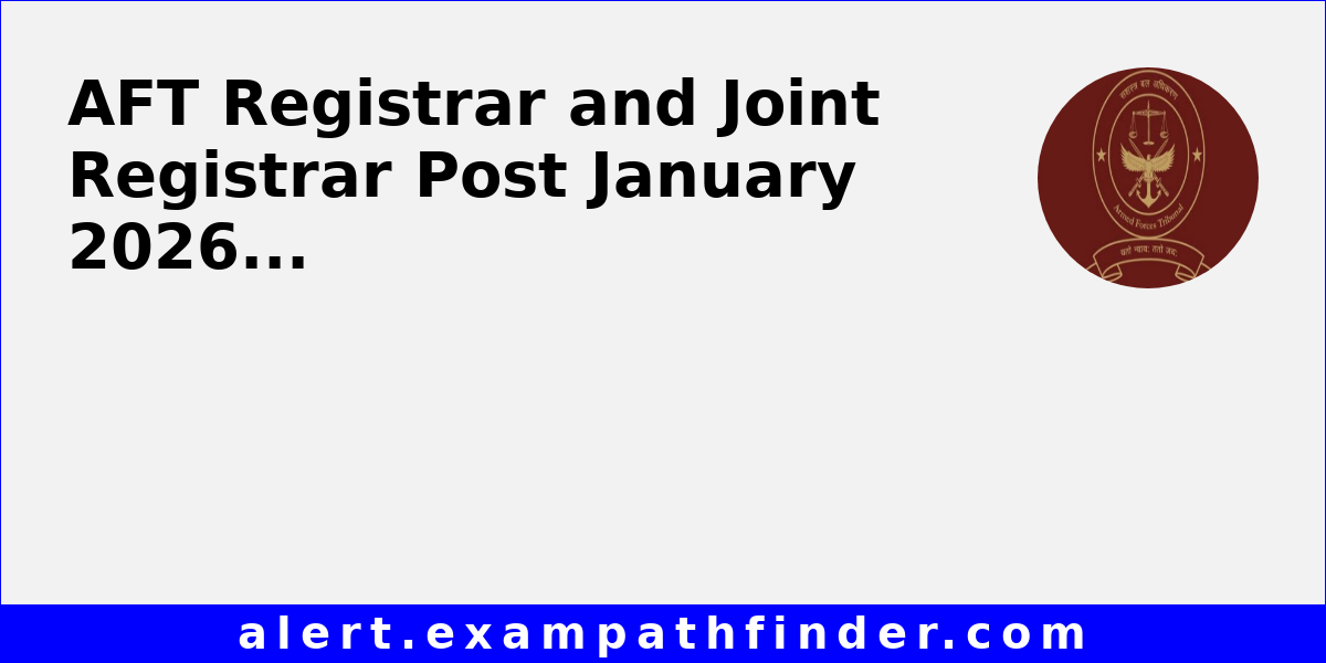 AFT Registrar and Joint Registrar Post January 2026