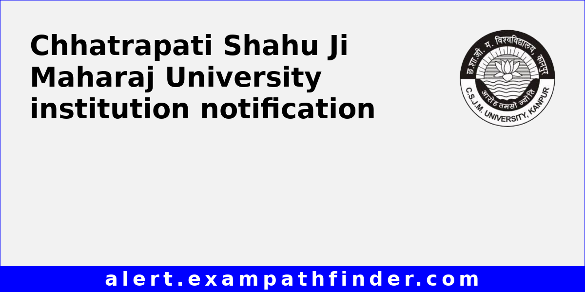 Chhatrapati Shahu Ji Maharaj University - All upcoming admission ...
