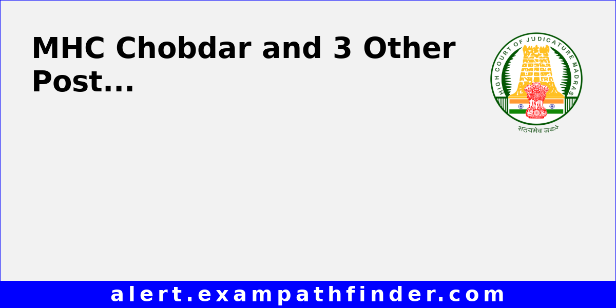 MHC Chobdar and 3 Other Post