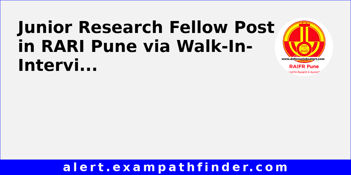 Junior Research Fellow Post in RARI Pune via Walk-In-Interview