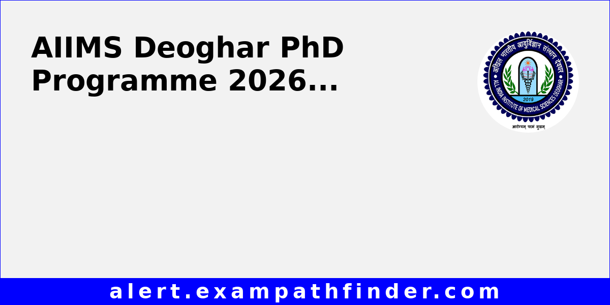 AIIMS Deoghar PhD Programme 2026