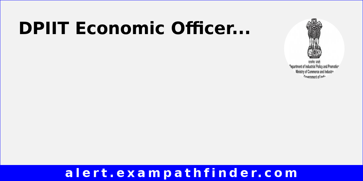 DPIIT Economic Officer