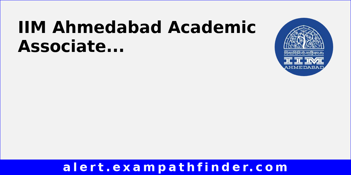 IIM Ahmedabad Academic Associate