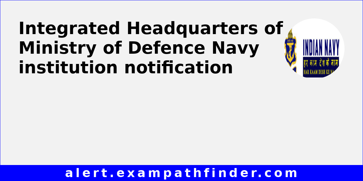 Integrated Headquarters of Ministry of Defence Navy - All upcoming ...