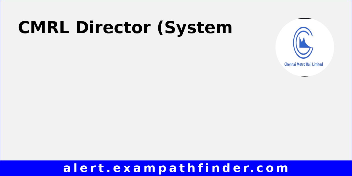 CMRL Director (System & Operation)