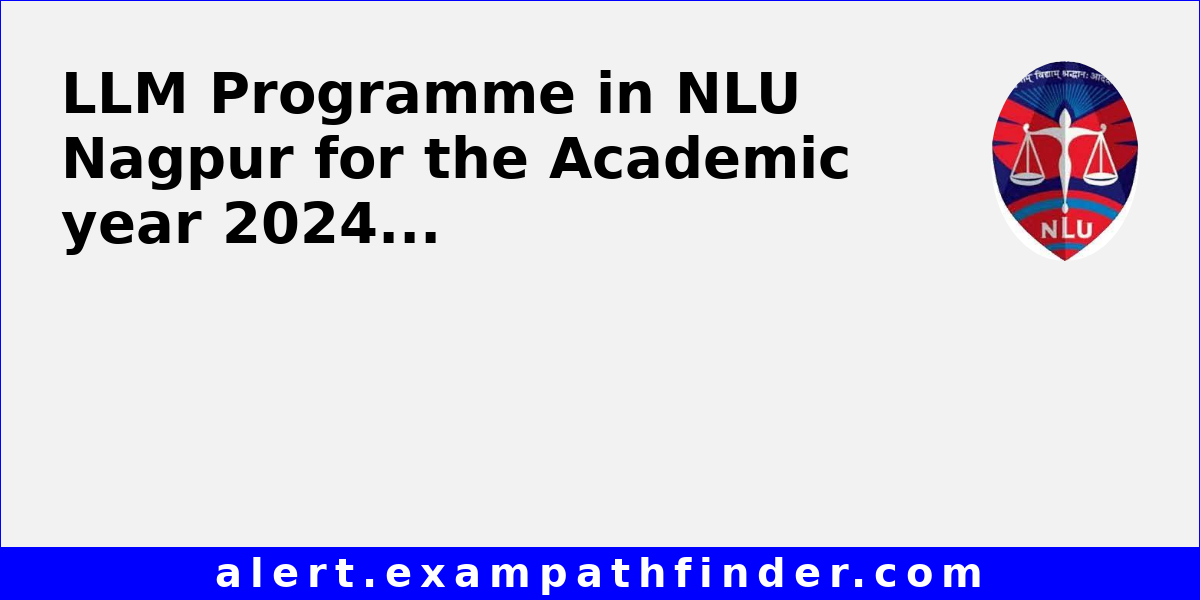 LLM Programme in NLU Nagpur for the Academic year 2024