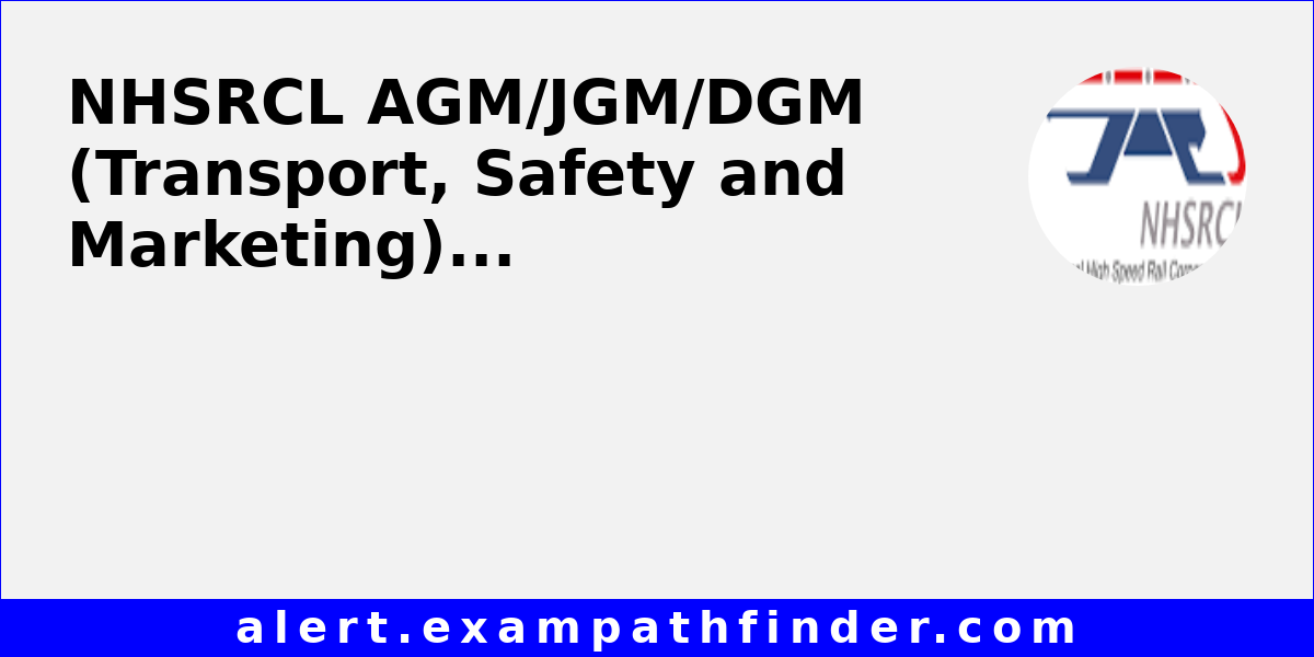 NHSRCL AGM/JGM/DGM (Transport, Safety and Marketing)