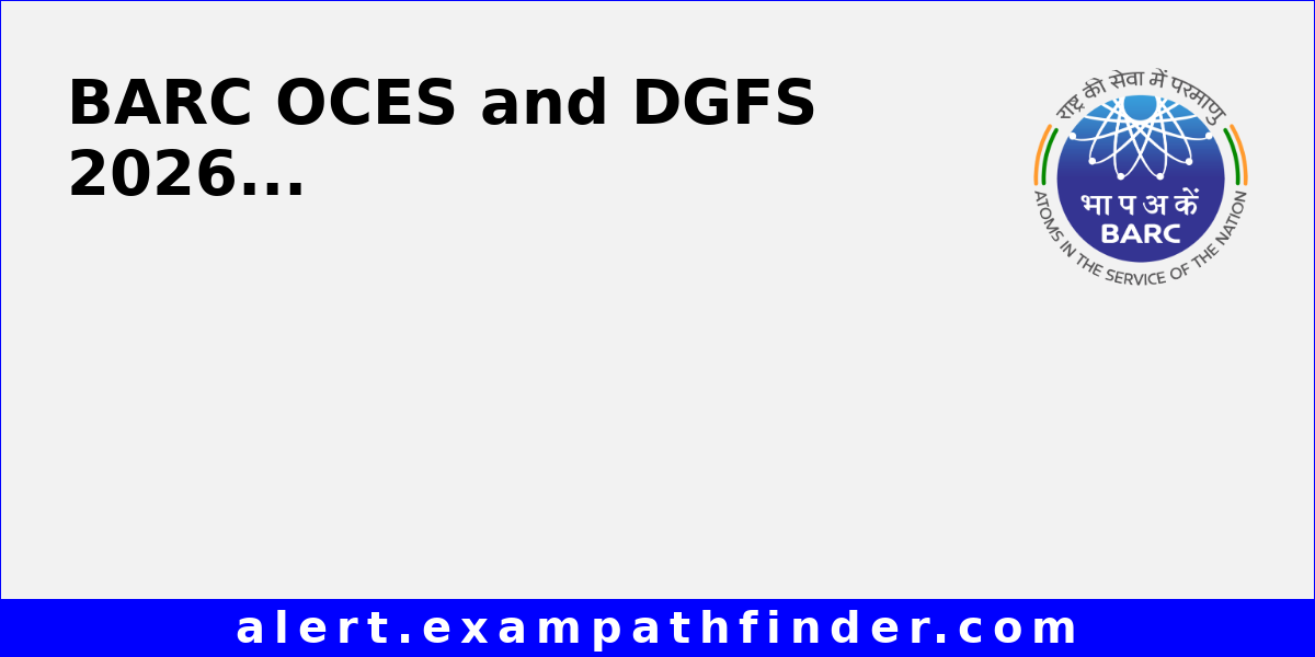 BARC OCES and DGFS 2026