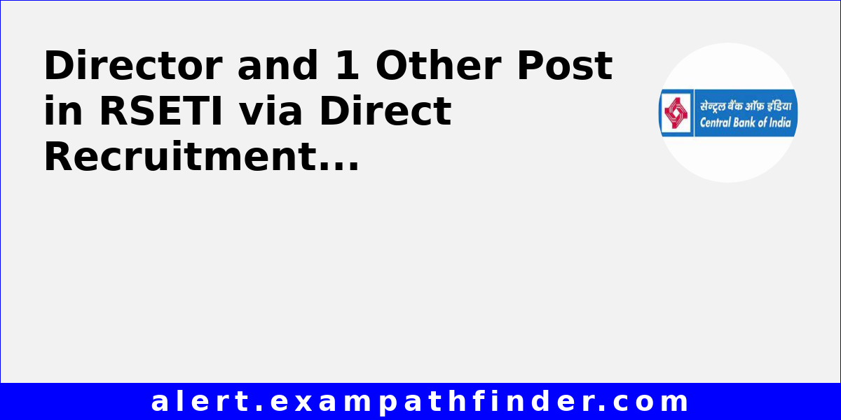 Director and 1 Other Post in RSETI via Direct Recruitment
