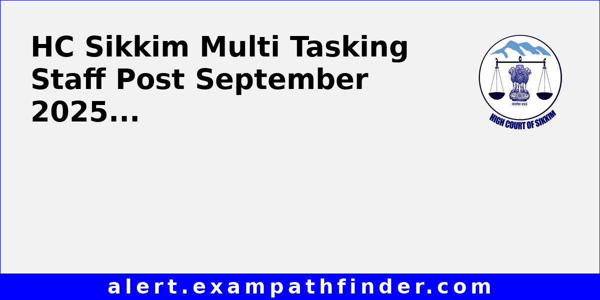 HC Sikkim Multi Tasking Staff Post September 2025