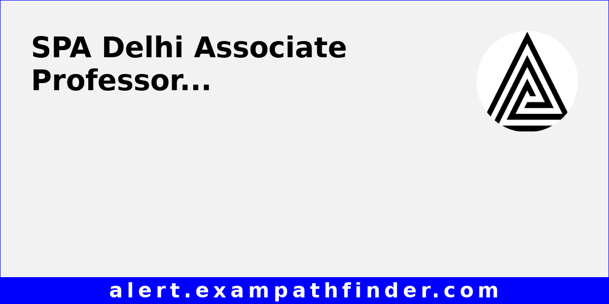 SPA Delhi Associate Professor