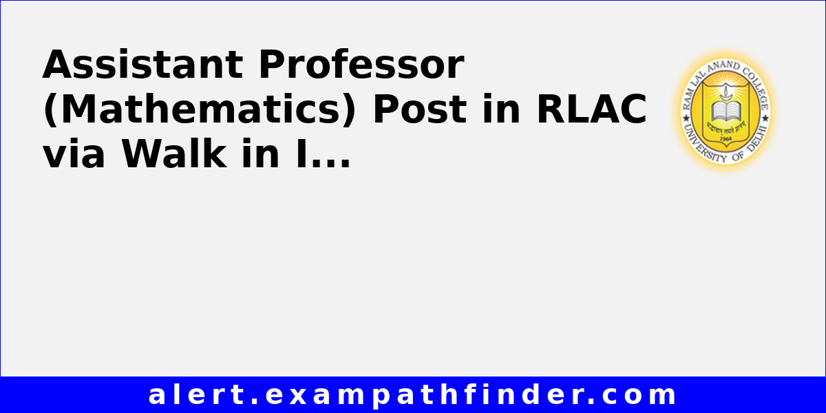 Assistant Professor (Mathematics) Post in RLAC via Walk in Interview