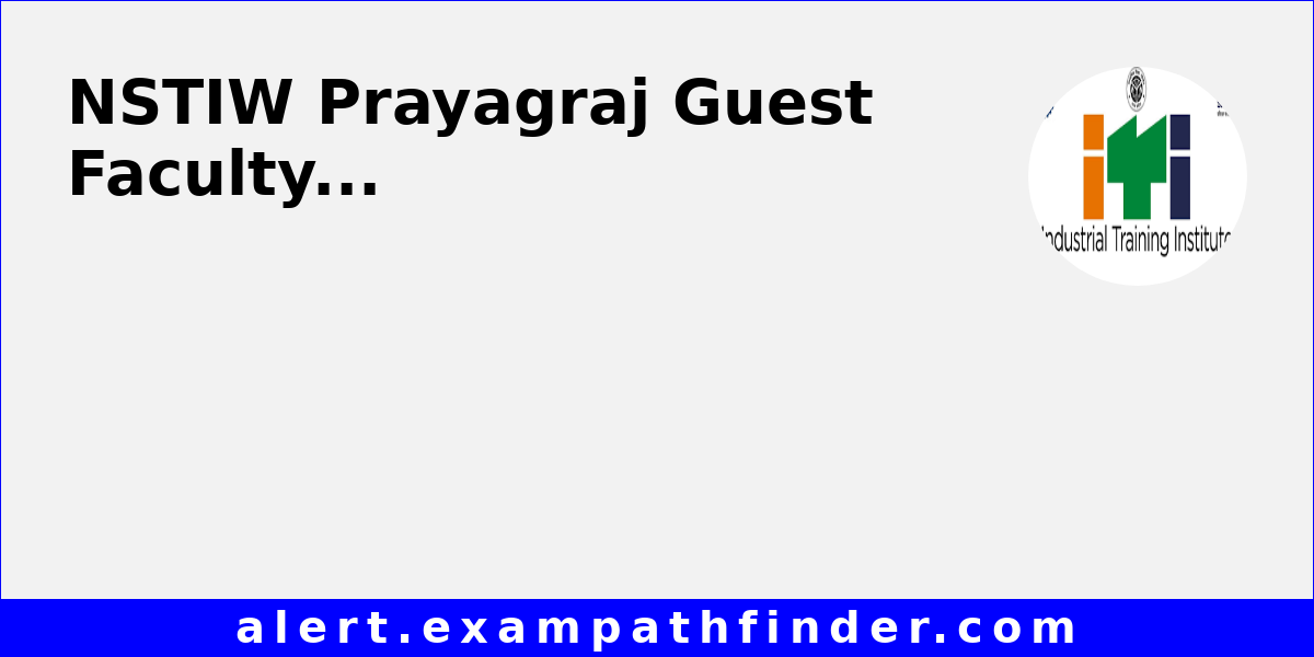 NSTIW Prayagraj Guest Faculty