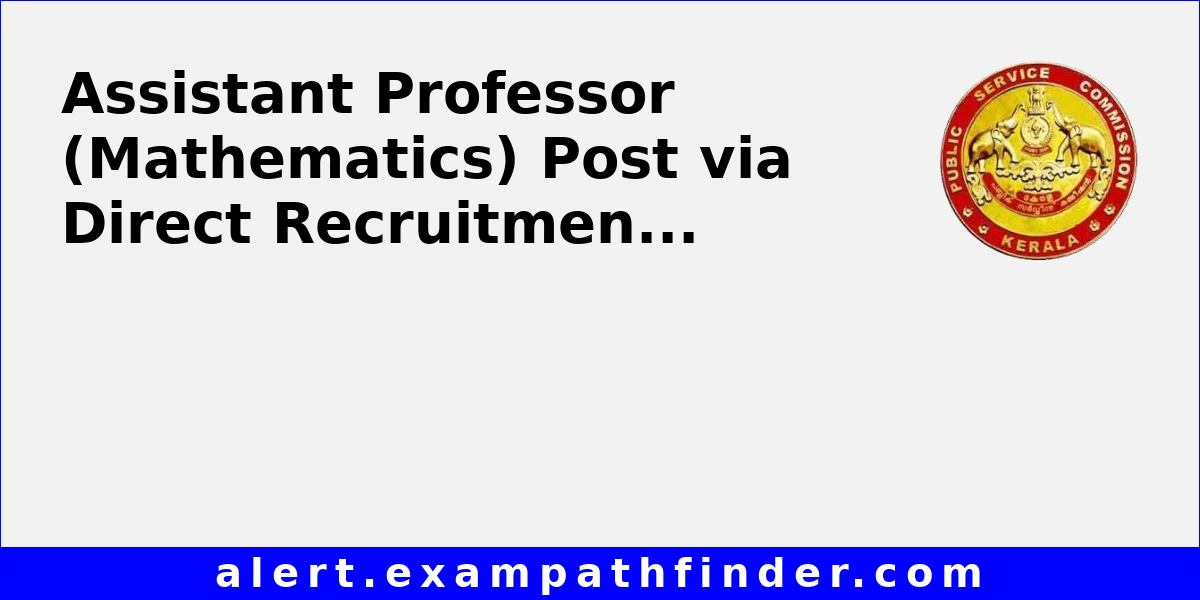 Assistant Professor (Mathematics) Post via Direct Recruitment by KPSC