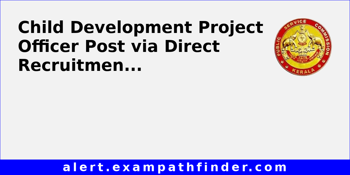 Child Development Project Officer Post via Direct Recruitment by KPSC