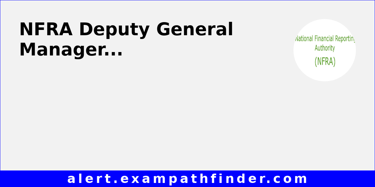 NFRA Deputy General Manager