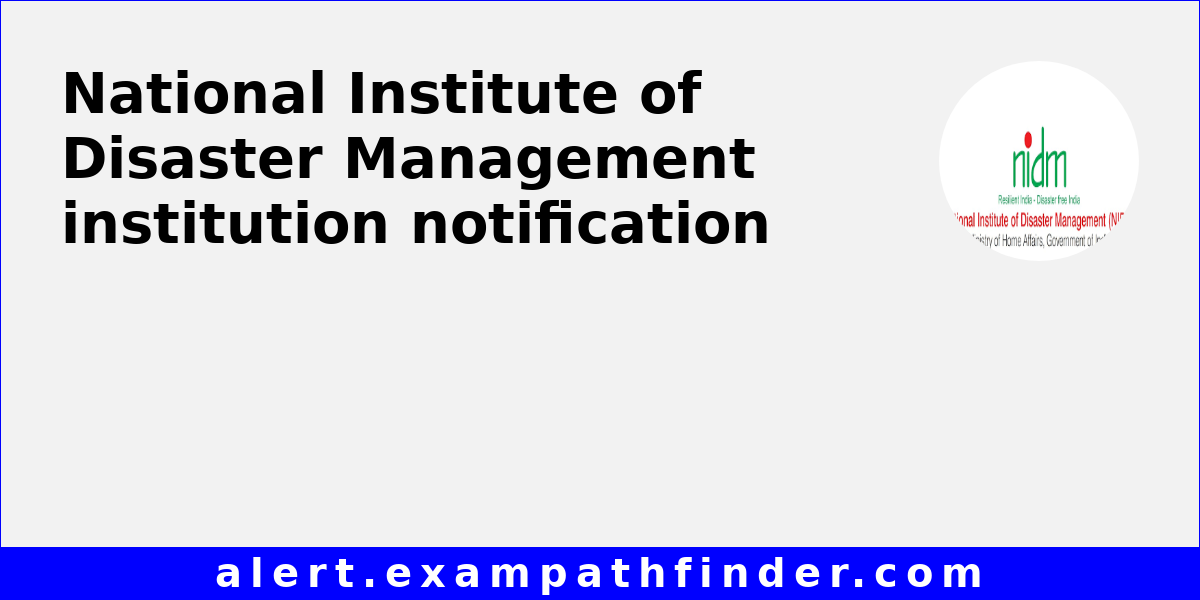 National Institute of Disaster Management - All upcoming admission ...