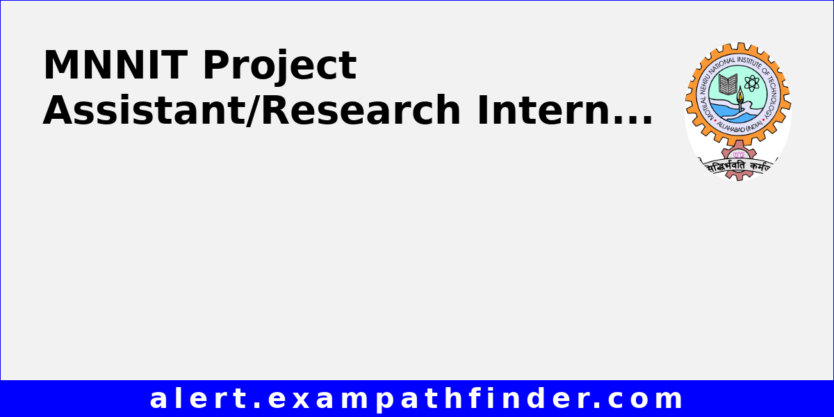 MNNIT Project Assistant/Research Intern